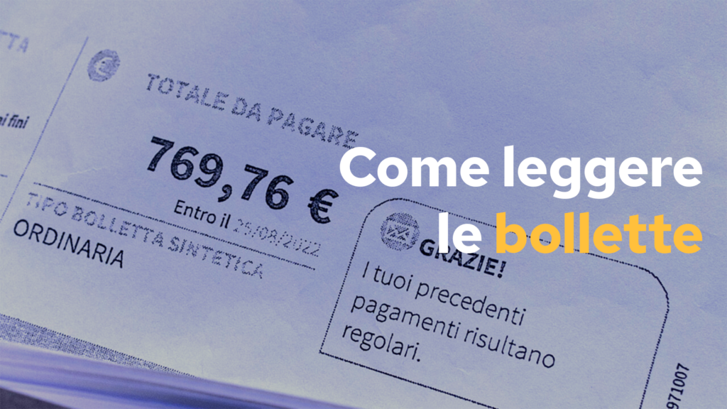 Come leggere le bollette luce e gas - Bolletta Amica